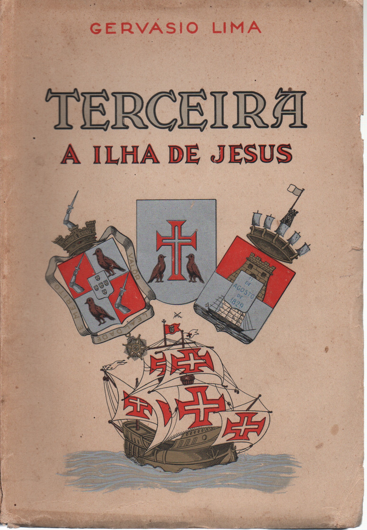 TERCEIRA : A Ilha de Jesus * Gervásio Lima 1932 - Livraria Ultramarina